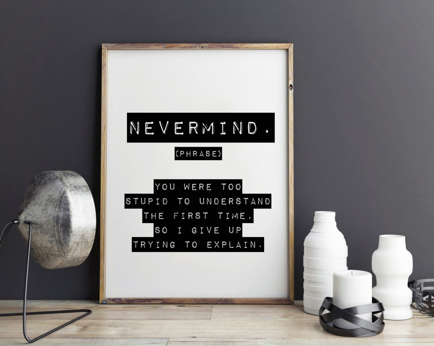 Nevermind Quotes
