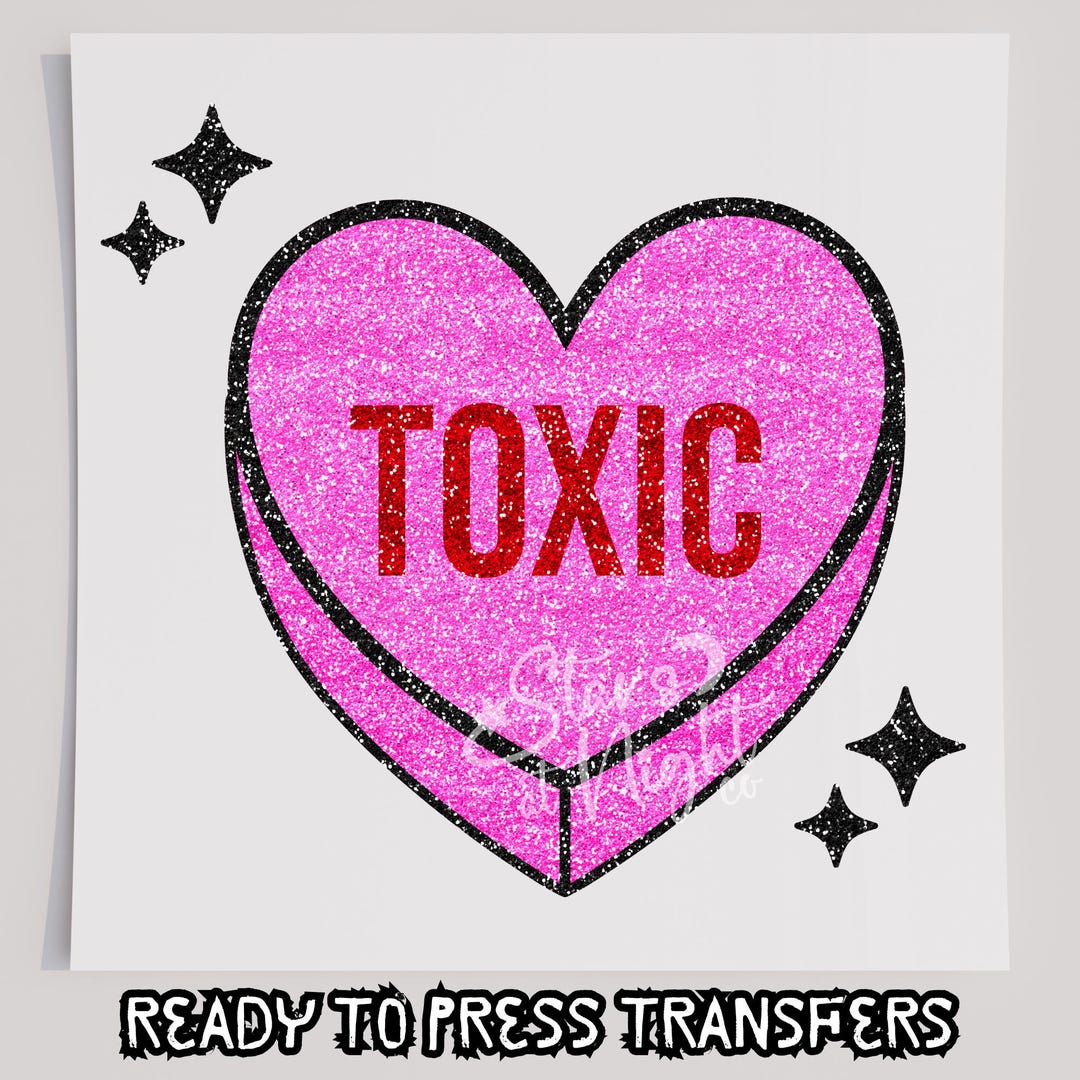 Faux Glitter Toxic Heart T-shirt Transfer, Ready to Press Transfer ...