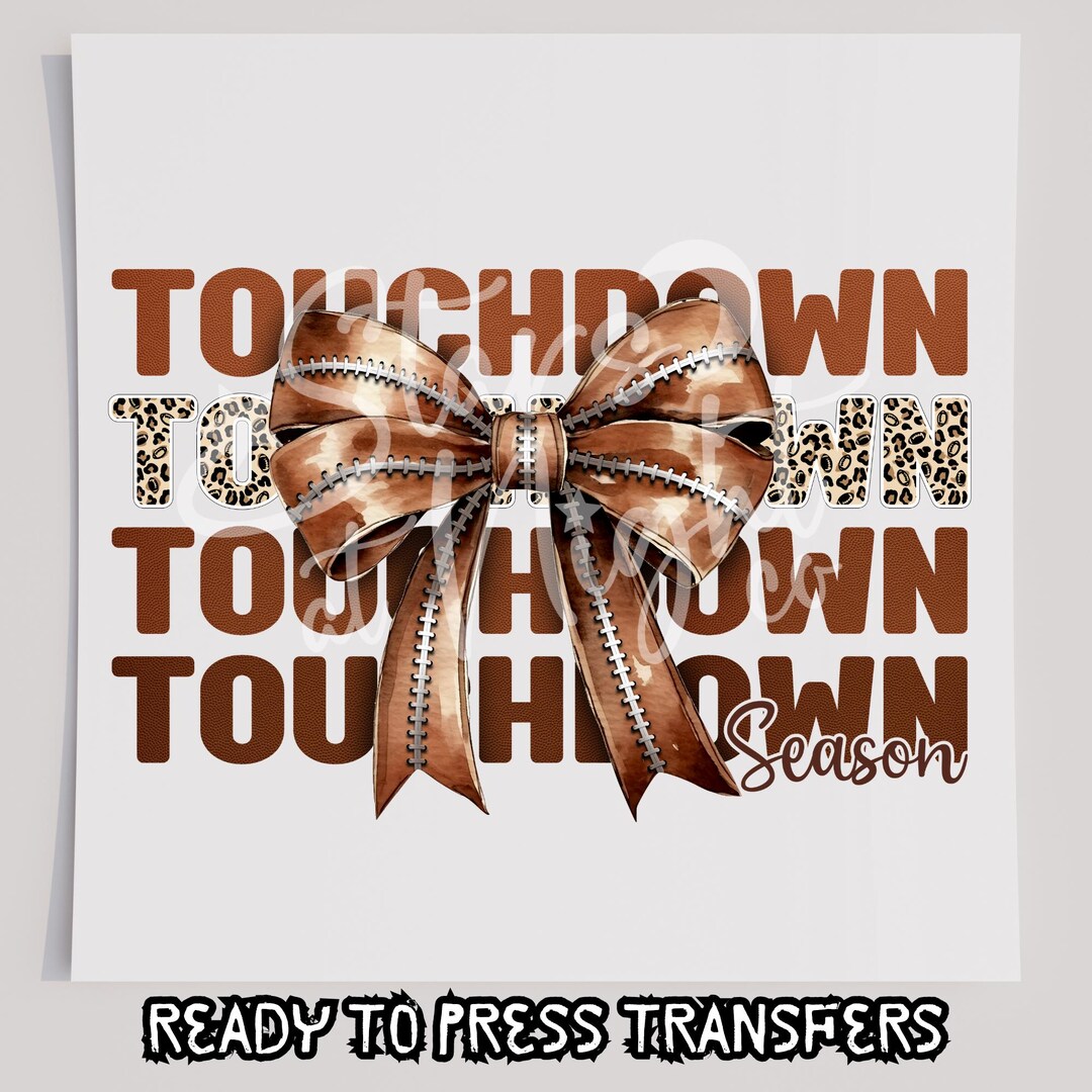 Touchdown Season Bow T-shirt Transfer, Ready to Press Transfer, Screen ...