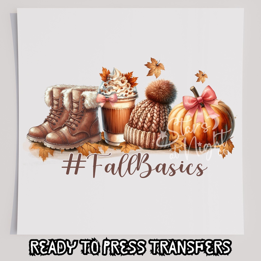 Fall Basics DTF T-shirt Transfer, Ready to Press Transfer, Screen Print ...