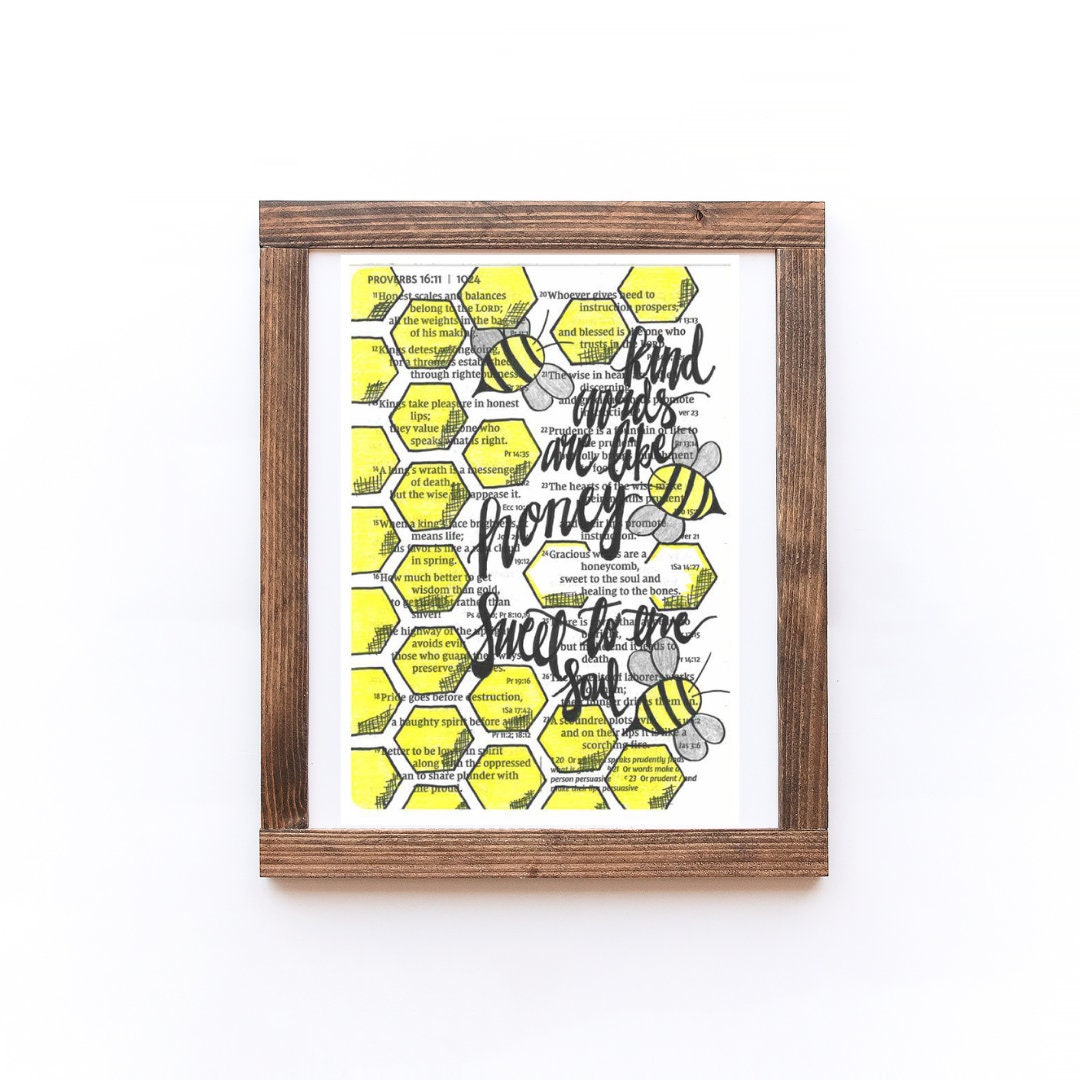 Proverbs 16:24 Kind Words Are a Honey Bible Verse Print Kind Words Are ...