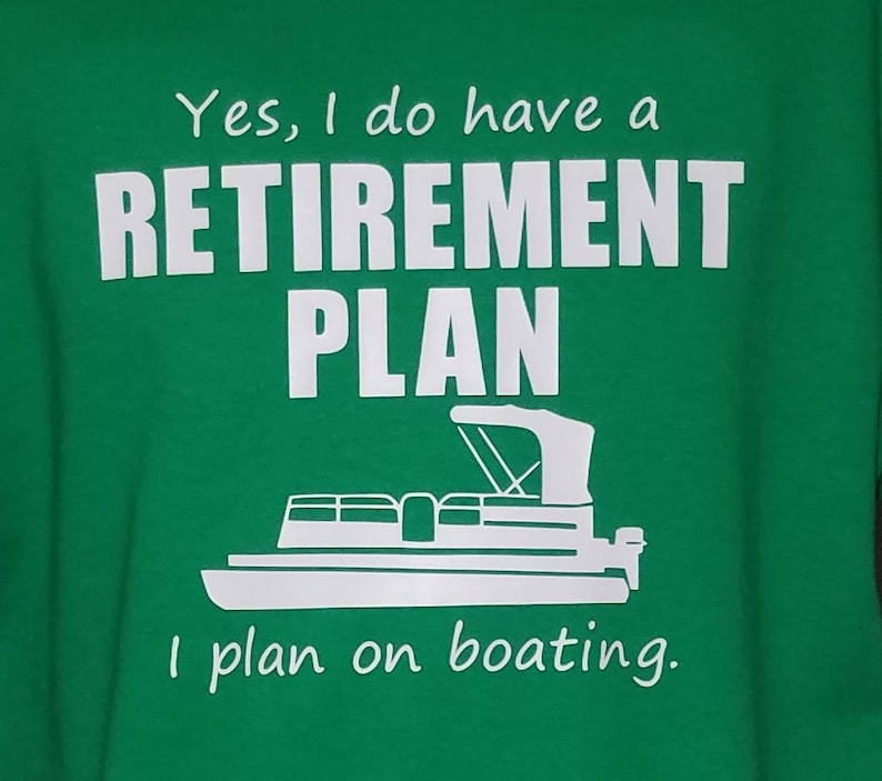 Pontoon Boat Retirement Plan T-shirt: Boating Humor Gift - Etsy