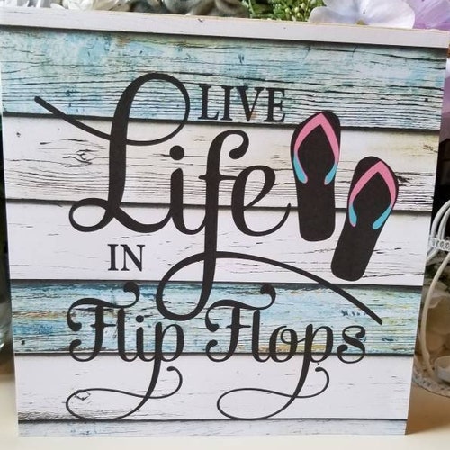 Live Life in Flip Flops Beach Signs Beach Decor Beach - Etsy