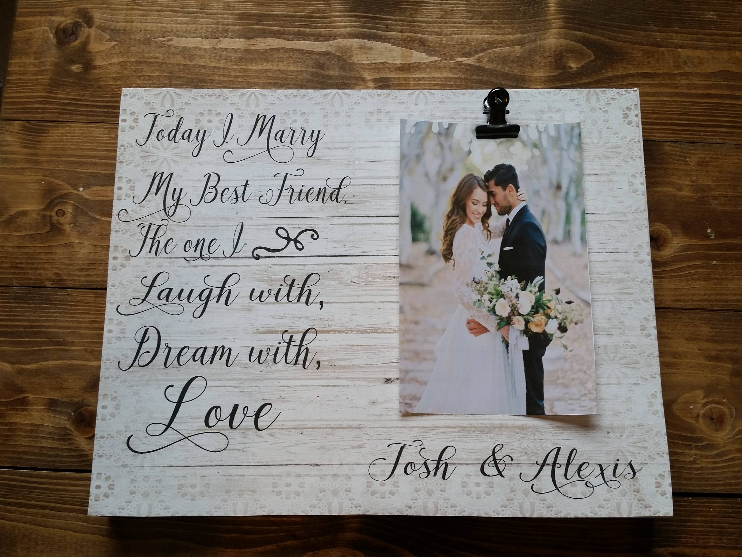 Today I Marry My Best Friend, Personalized Wedding Picture Frame ...