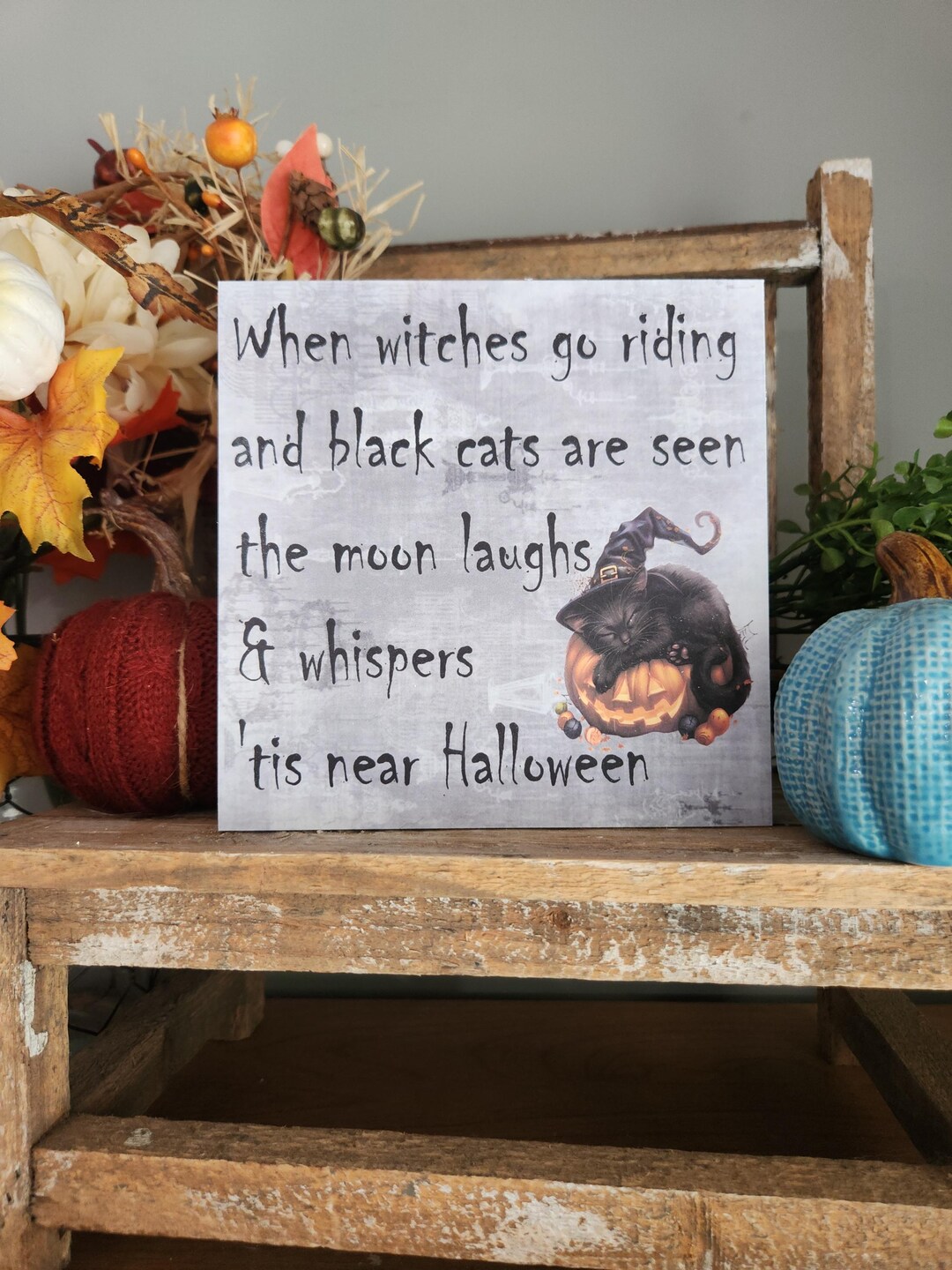 When Witches Go Riding Sign, Black Cat Halloween Sign, Coffee Ghost ...