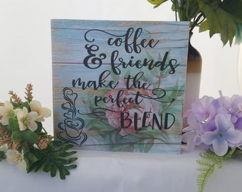Coffee and Friends Sign Coffee Bar Sign Coffee Sign Coffee - Etsy