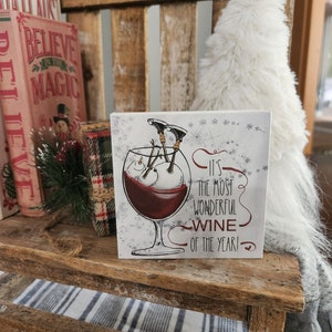 It's the Most Wonderful Wine of the Year Sign, Christmas Wine Sign ...