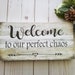 Welcome to Our Perfect Chaos Sign Farmhouse Sign Welcome - Etsy