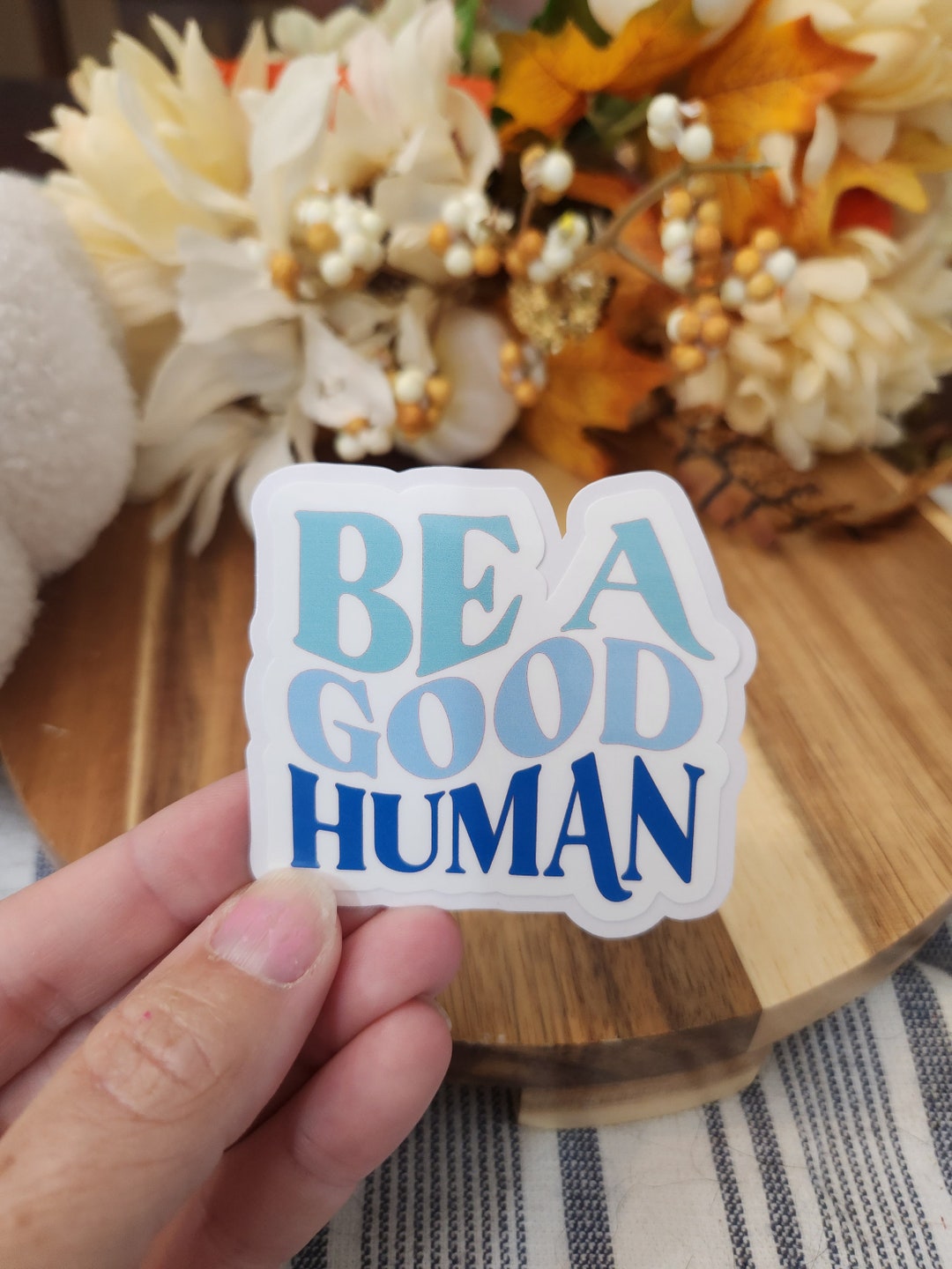 Be a Good Human Sticker, Be Kind Sticker, Kindness Stickers ...
