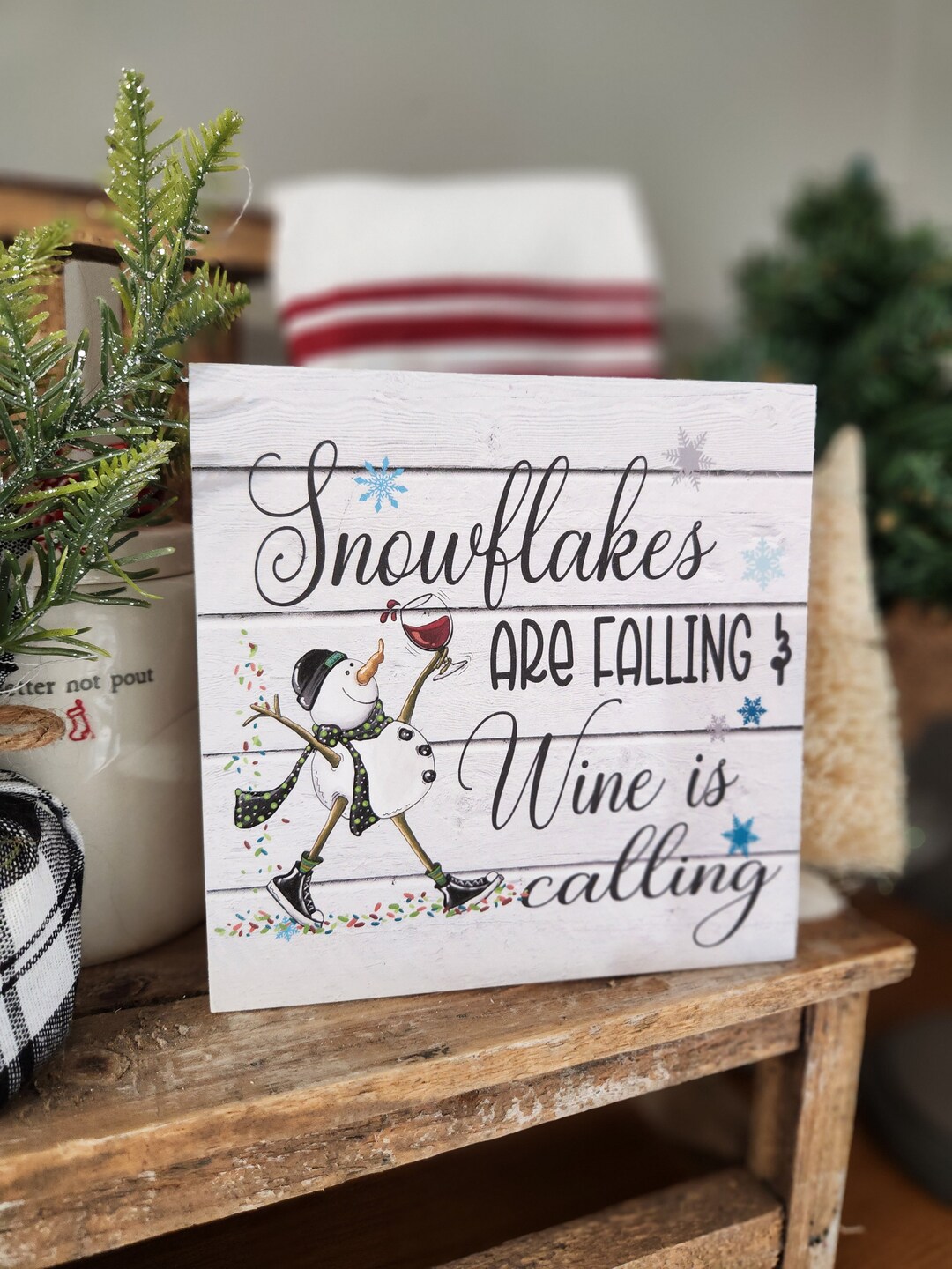 Snowflakes Are Falling and Wine is Calling Sign, Christmas Wine Sign ...
