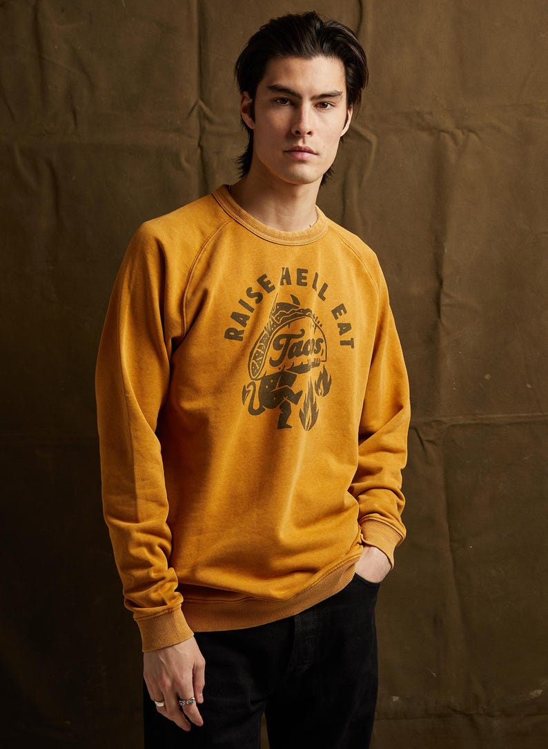 Raise Hell Eat Tacos Unisex Adult Taco Organic Cotton Hemp Crewneck ...