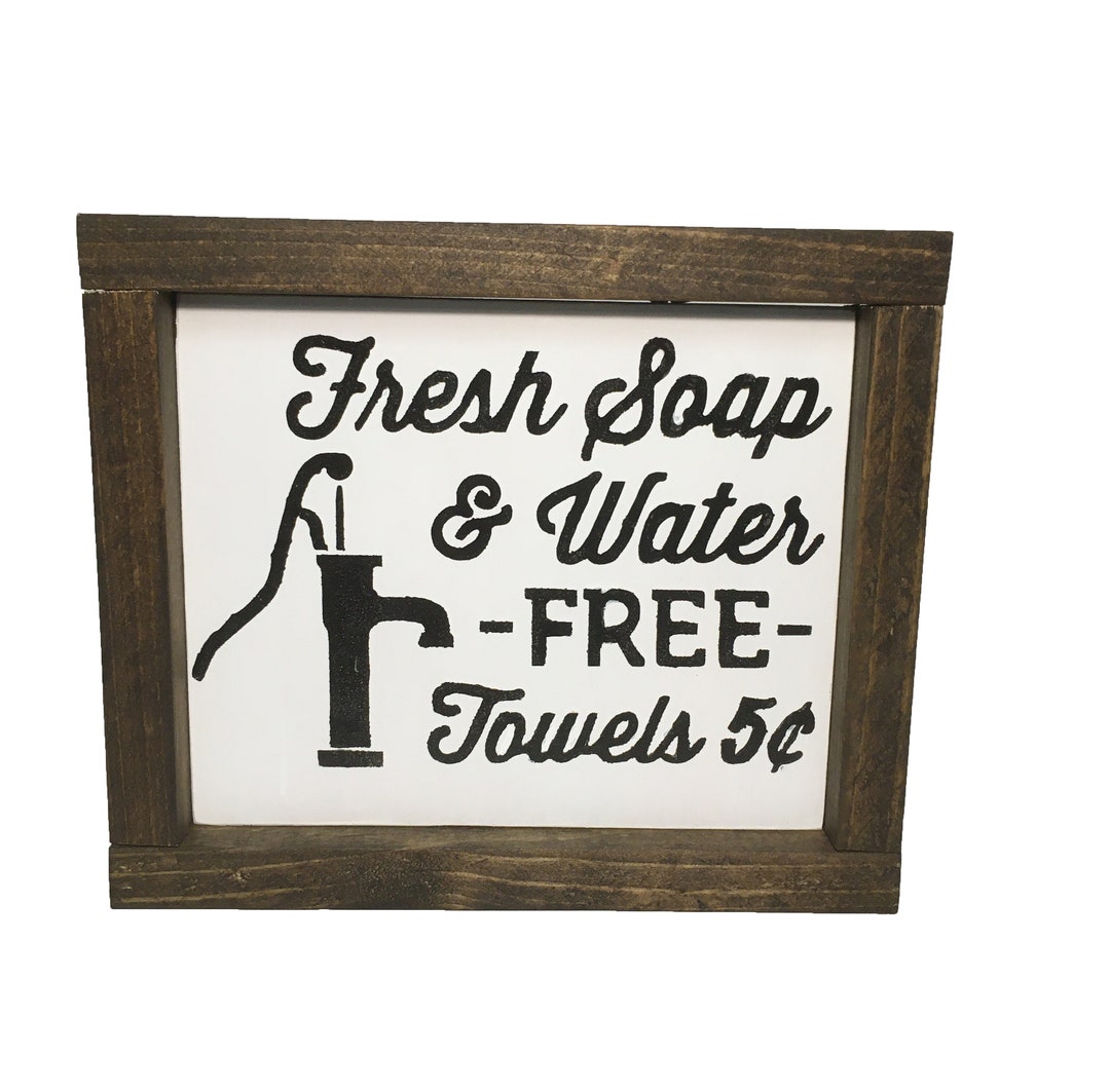 Fresh Soap & Water Wooden Sign Old Fashioned Pump Sign Everyday Decor ...