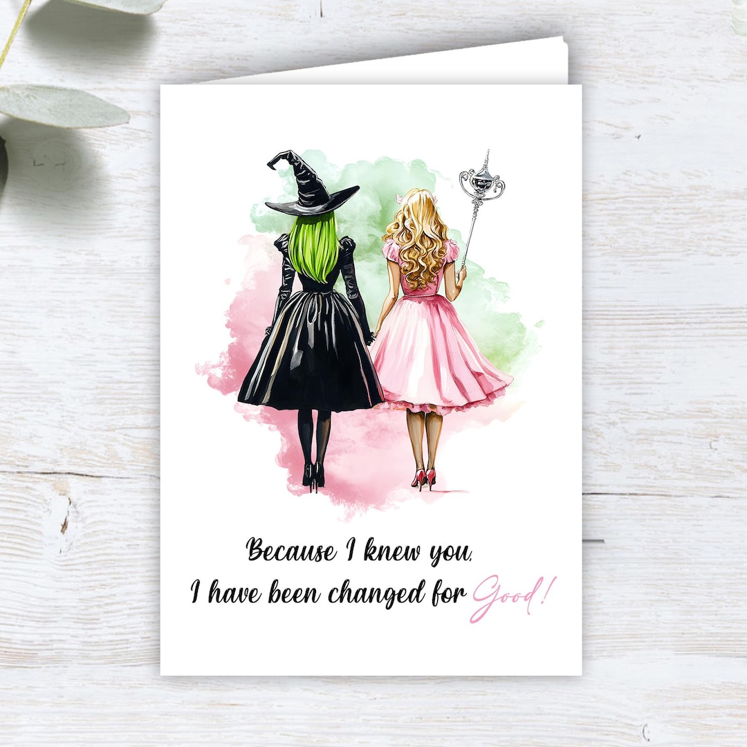 Wicked Birthday Card, Glinda and Elphaba, Motivational Quote Card ...