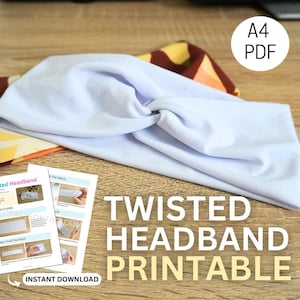 Twisted Headband PDF SEWING GUIDE - Easy Step-by-step Headband Tutorial Printable - Etsy
