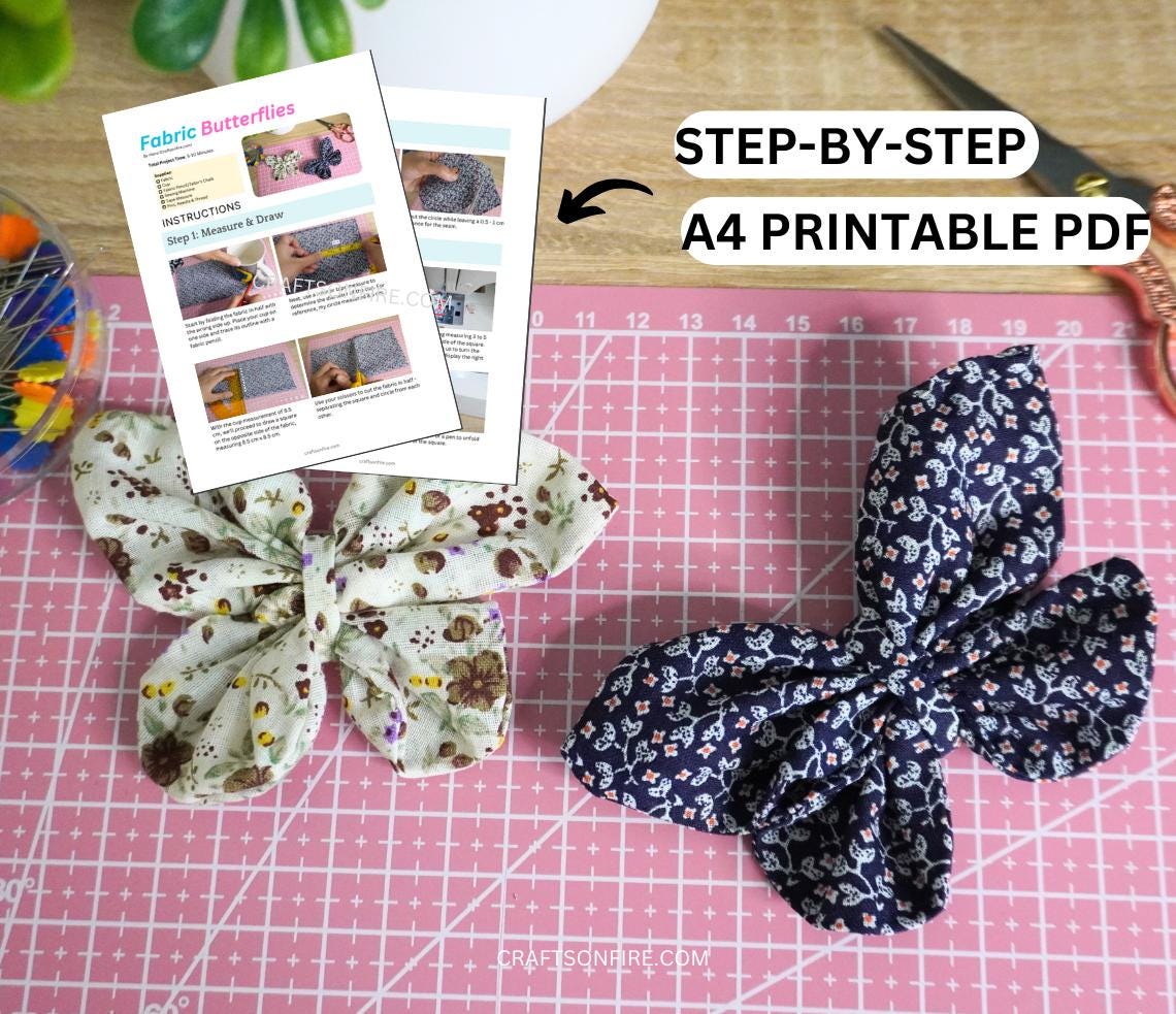 Fabric Butterflies PDF SEWING GUIDE (step-by-step Instructions That Are ...