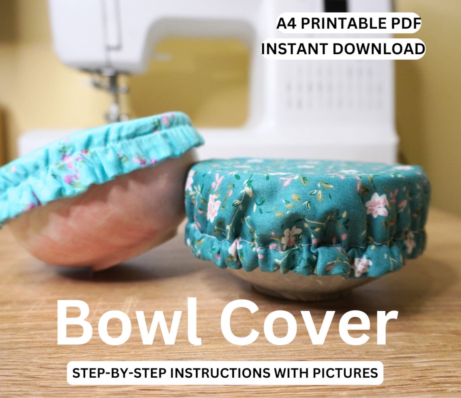 Bowl Cover Sewing PDF Printable Tutorial (step-by-step Instructions ...