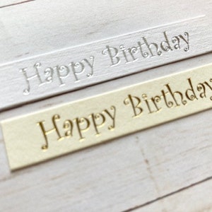 25 Happy Birthday Sentiments, Greetings Banners, Card Making, Foiled ...