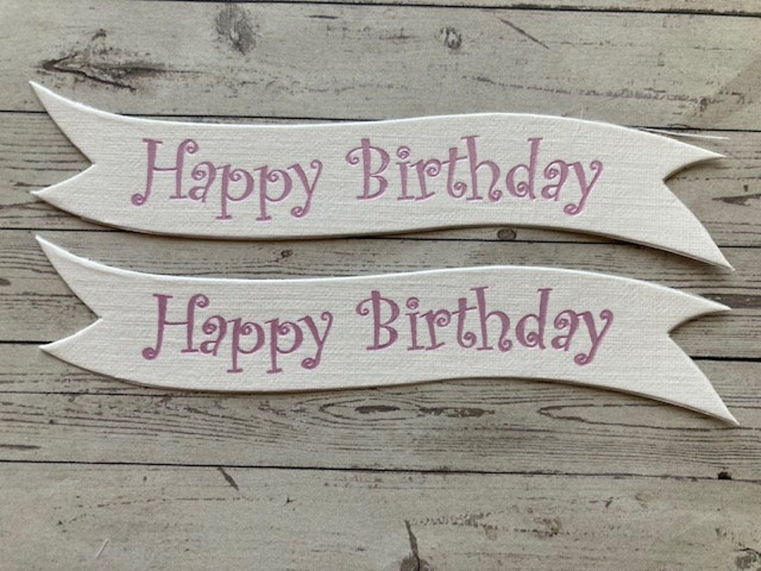 25 Happy Birthday Card Making Banners, Birthday Cardmaking, Card Making ...