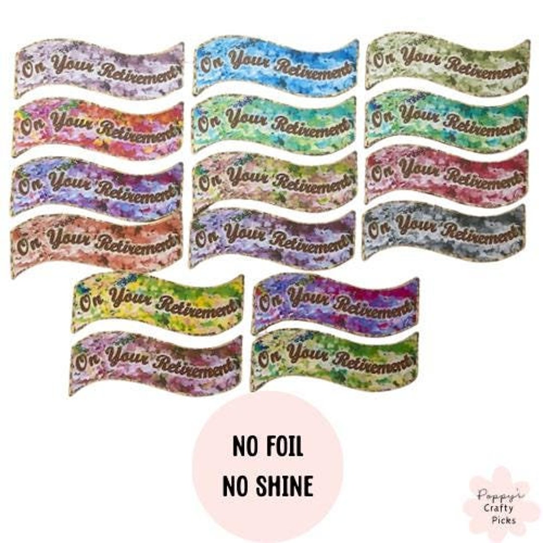16 Mixed Happy Retirement Sentiment Banner Card Embellishments ...