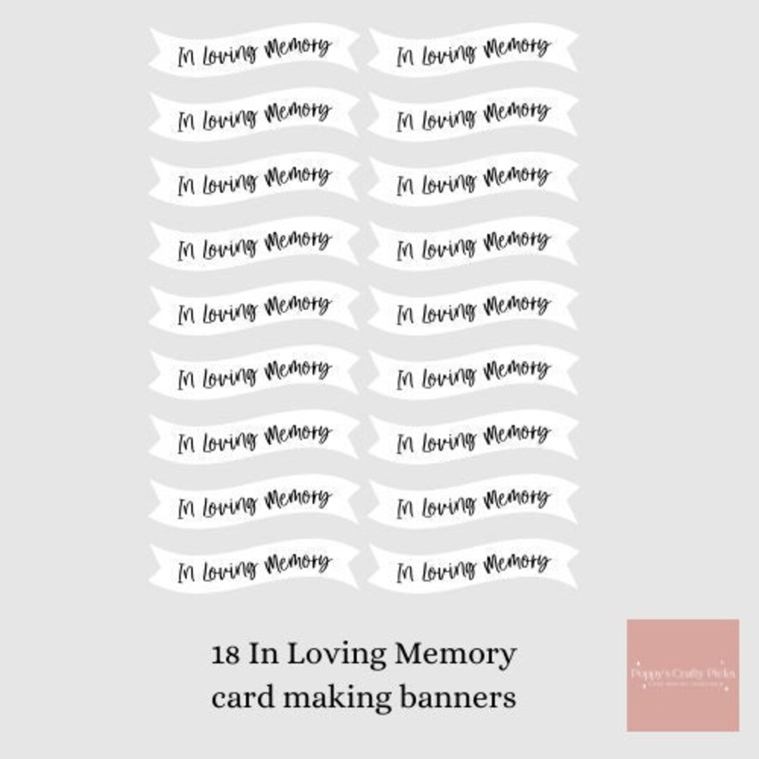 18 in Loving Memory Sentiment Banners, Card Making, Make Your Own ...