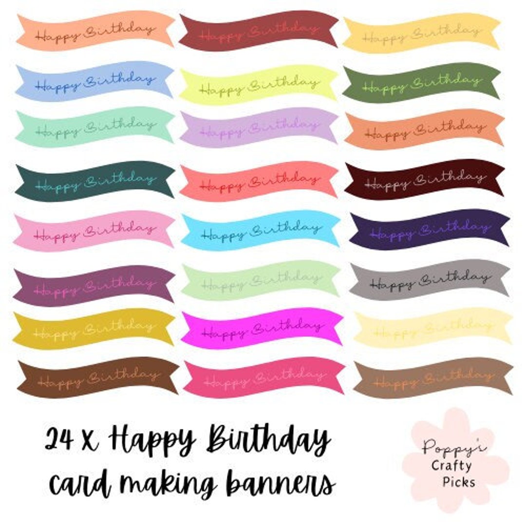 24 Mixed Happy Birthday Card Making Banners Embellishments Sentiments ...