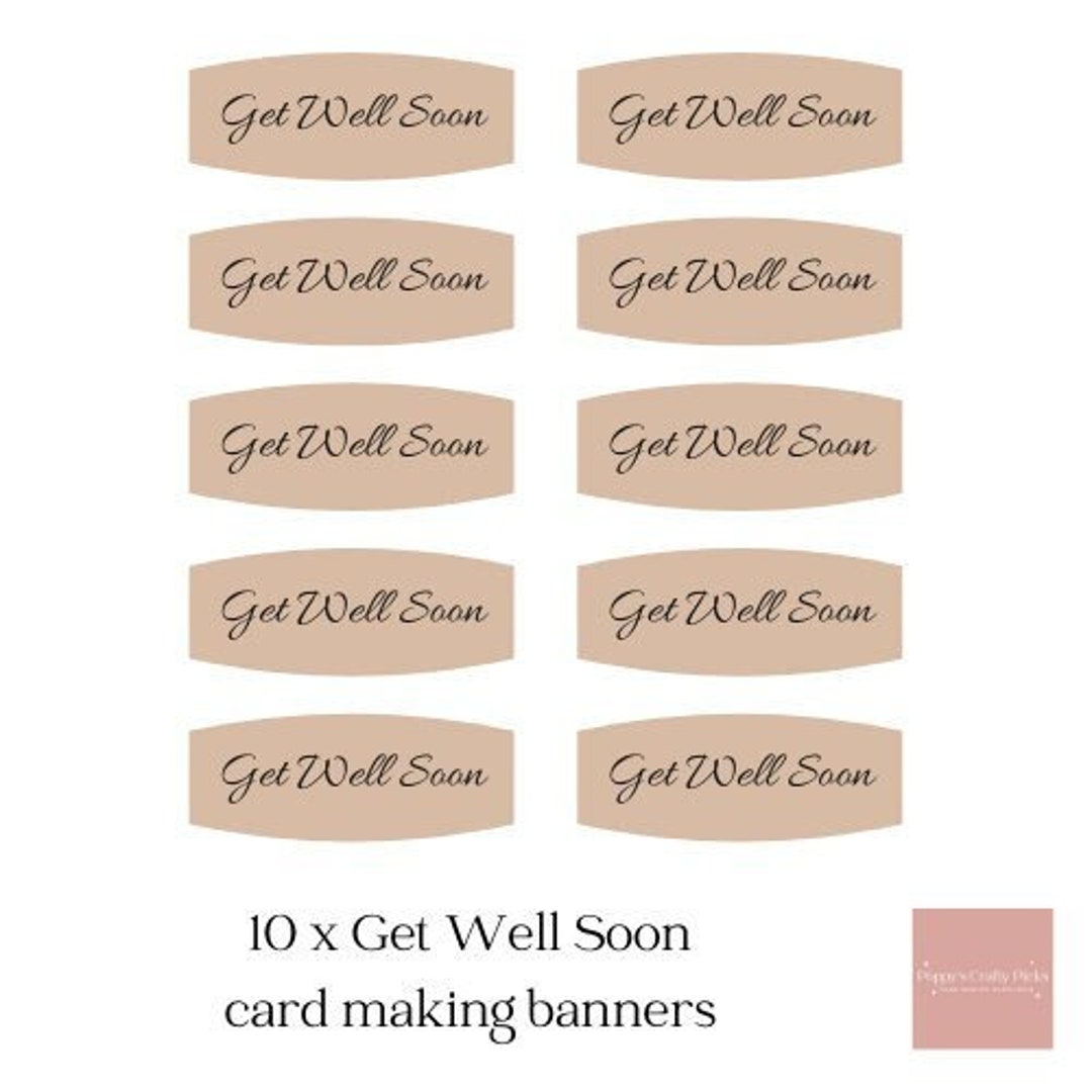10 Get Well Soon Sentiment Banners, Card Making, Kraft Brown, Make Your ...