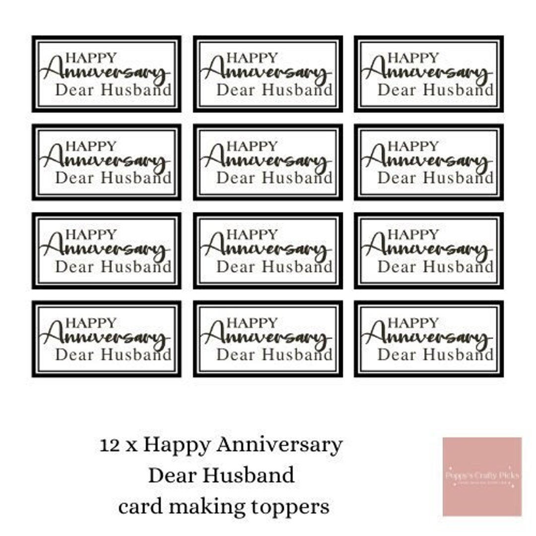 12 Happy Anniversary Dear Husband Card Toppers / Card Making / Make ...