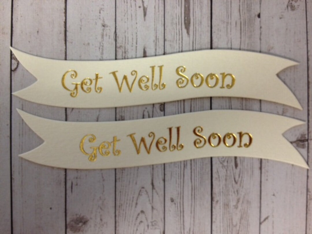 Get Well Soon Card Making Supplies, Greetings Banners, Gold Foil, Craft ...