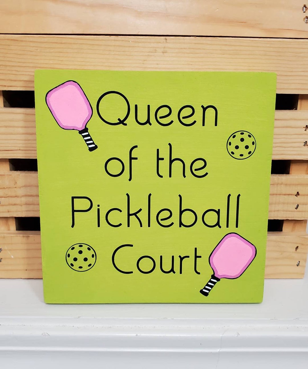 Pickleball Sign, Wall Decor, Gift for Her, Funny Sign, Queen, Hand ...