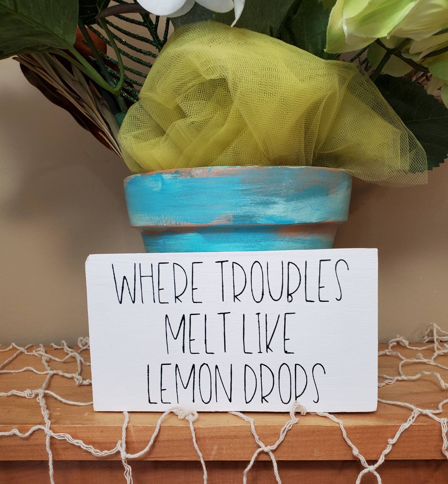 Where troubles melt like lemon drops Lemon Kitchen Sign | Etsy