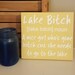 Funny Lake Sign Lake Decor Lake House Decor Lake Life Lake - Etsy
