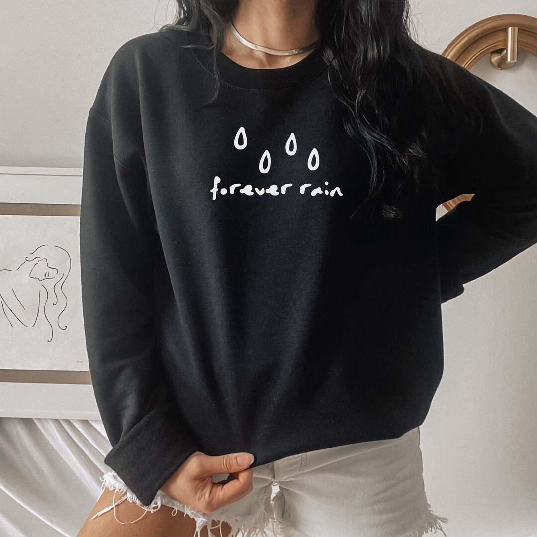 Forever Rain Sweatshirt, K Pop Sweatshirt, K Pop Merch, K Pop Shirt, K ...