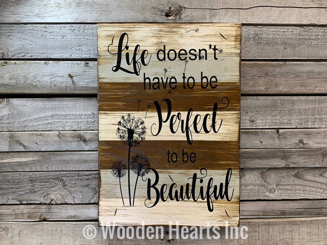 Inspirational Wall Art * LIFE Doesn't Have to Be PERFECT to Be ...
