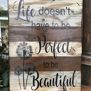 Inspirational Wall Art * LIFE Doesn't Have to Be PERFECT to Be ...