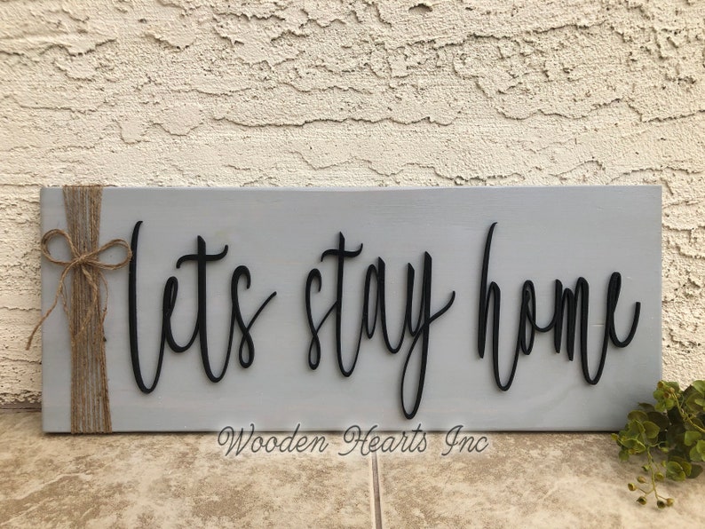 Lets Stay Home Sign Wood 3D Lettering With Jute Rope - Etsy