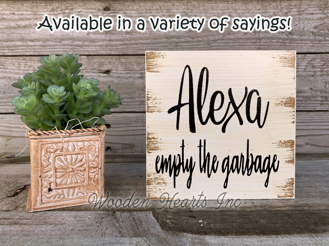 ALEXA Empty the Garbage Sign Clean Bathroom Do Dishes Make - Etsy New ...