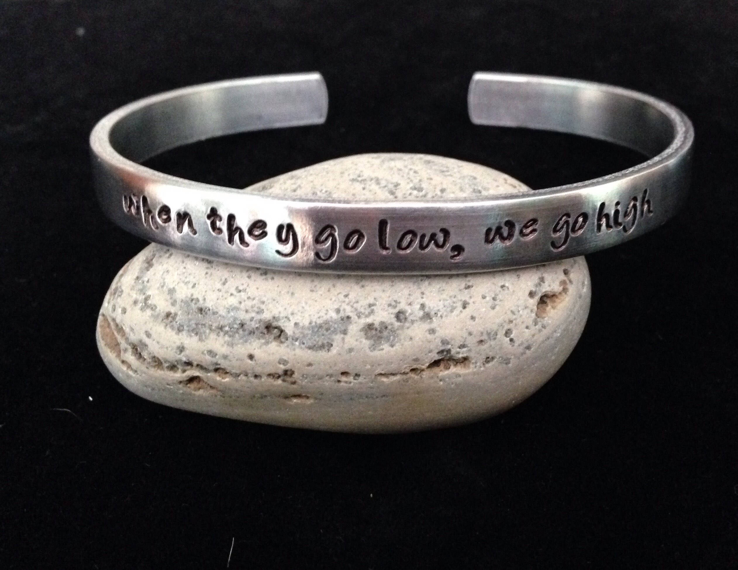 Hand Stamped Aluminum Cuff Bracelet, Michelle Obama Quote, Wearable ...