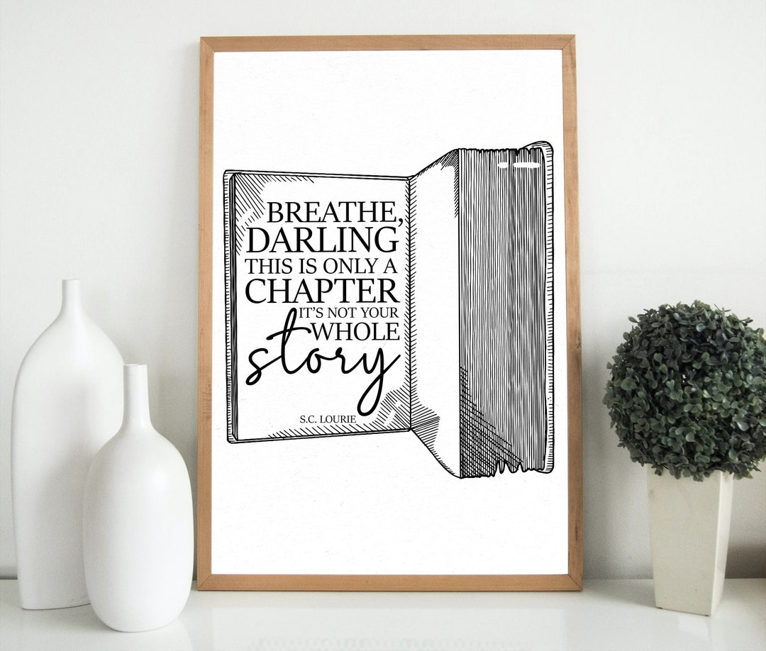 This is Only a Chapter in Your Story Print| Only a Season| Encouraging ...