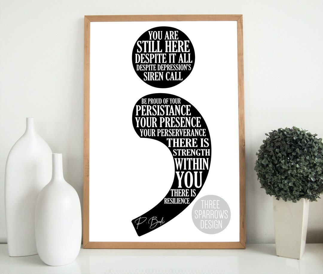 Semicolon Suicide Awareness Print| Depression Awareness Print ...