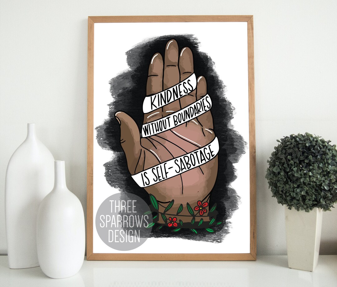 Kindness Without Boundaries Art Print: Empowering Quote (digital ...