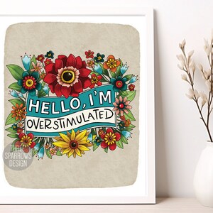 Hello, I'm Overstimulated Print and Poster| Funny, Relatable Motherhood ...