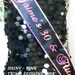 30th Birthday Sash, 30 Trim & Bling Available -design Your Own ...