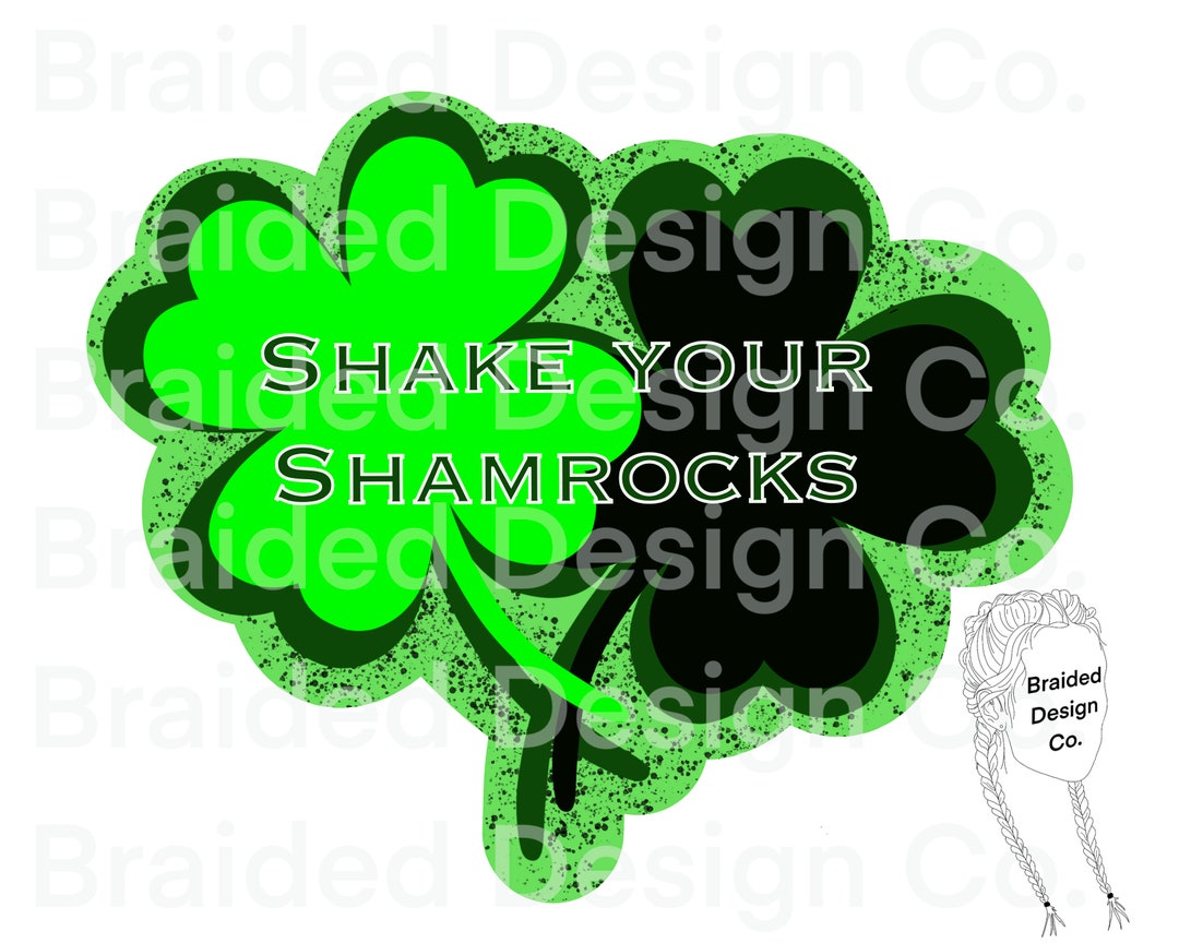 Shake Your Shamrocks Png Clipart - Etsy
