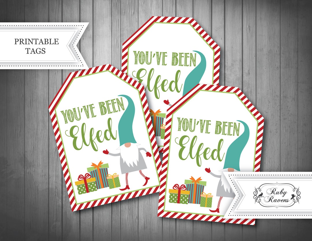 INSTANT DOWNLOAD Printable You've Been Elfed, Christmas Tags, Coworker ...