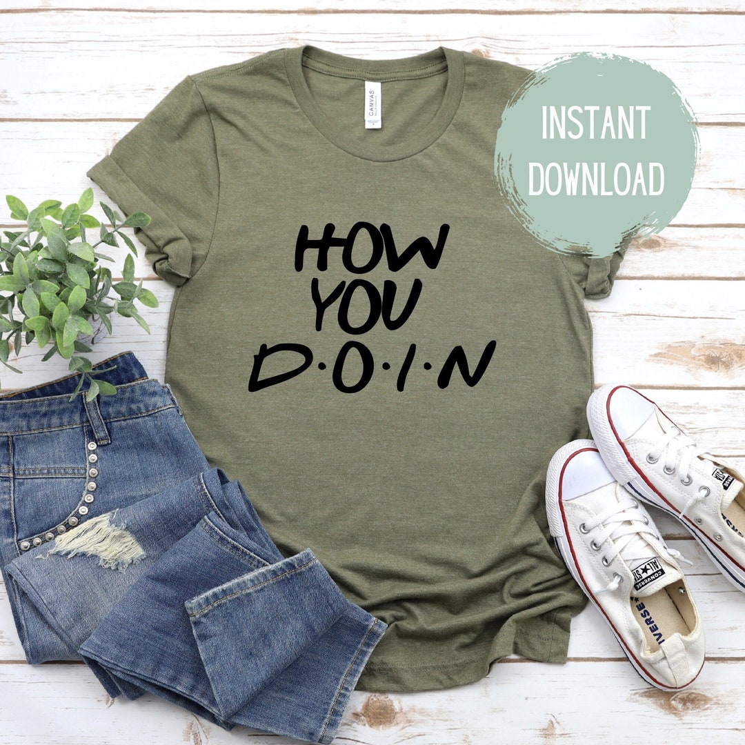 How You Doin SVG, Joey Friends, Friends SVG, SVG Files, Digital Cut ...