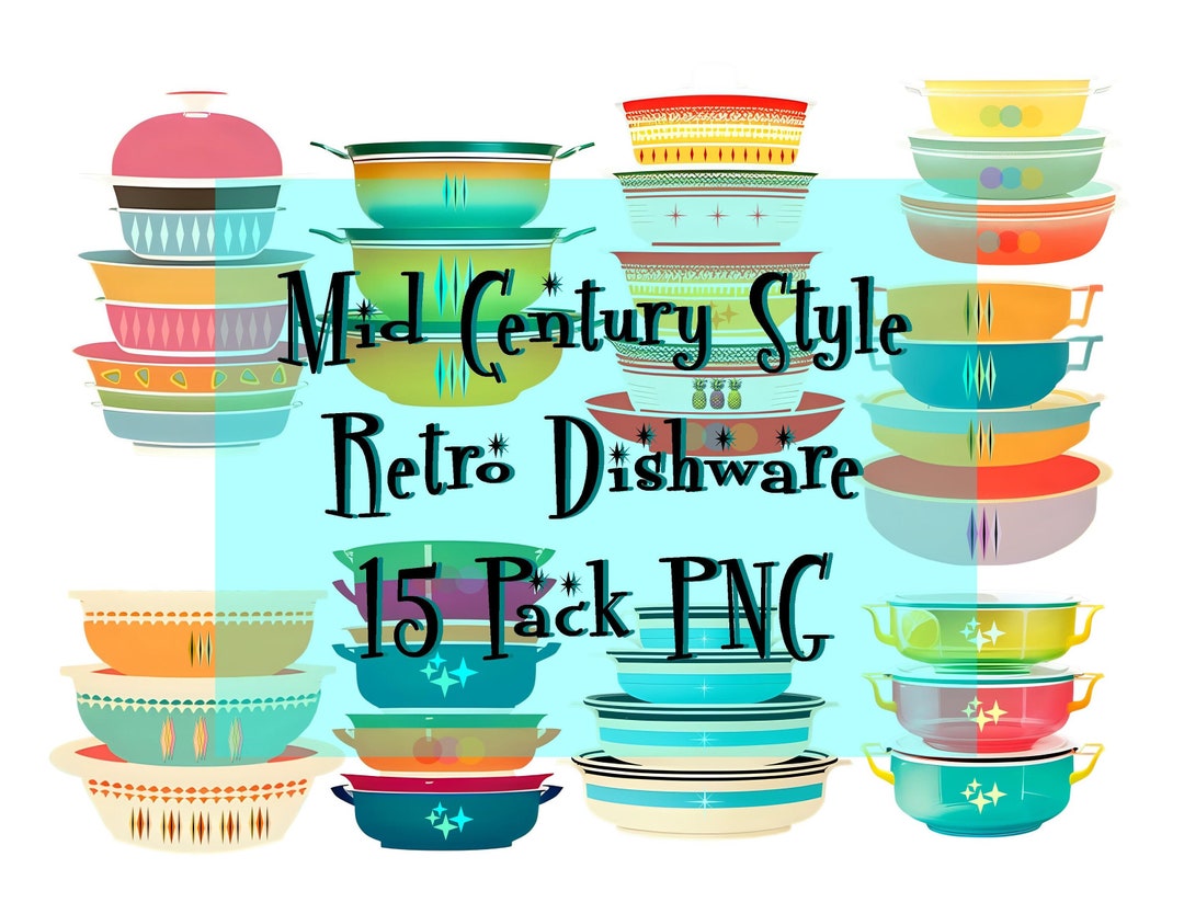 MID CENTURY PNG Elements Download "retro Dishware 15 Pack" Pyrex Inspired Clipart Graphic Retro ...