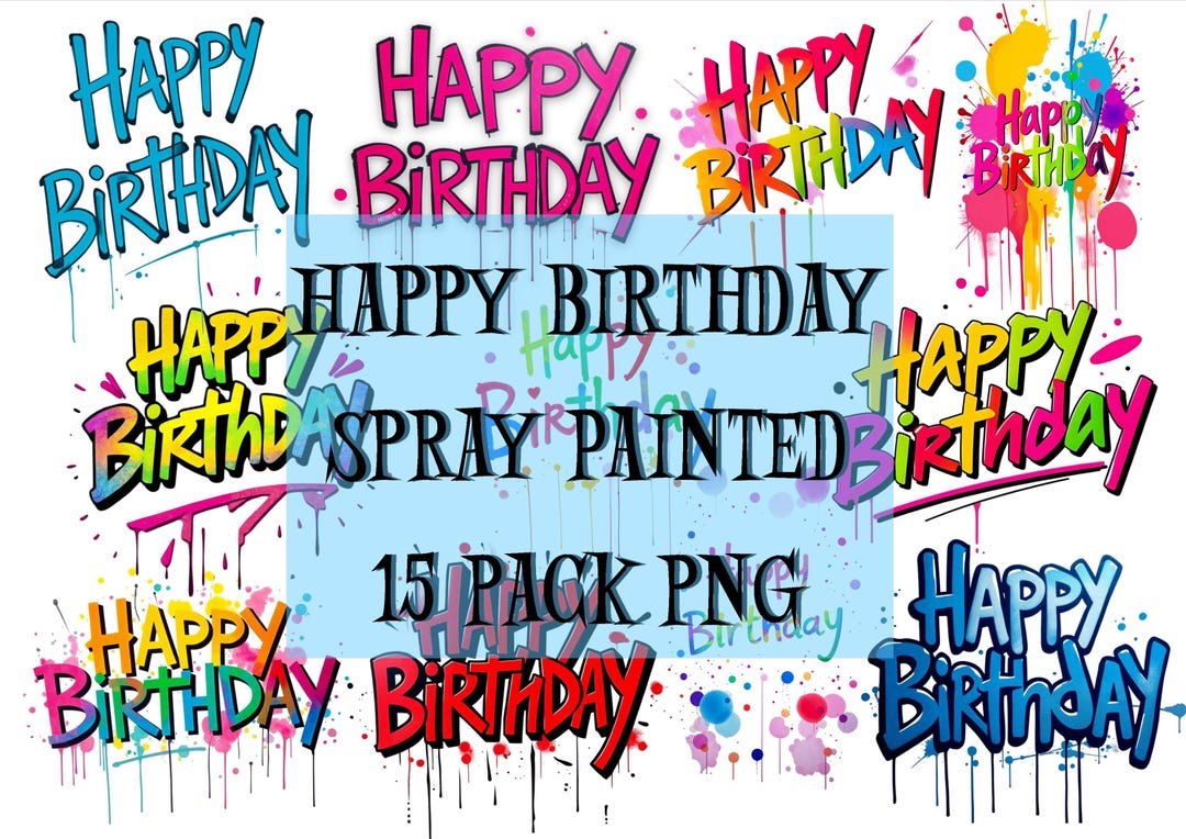 Happy Birthday PNG Elements Download "happy Birthday Spray Paint 15 ...