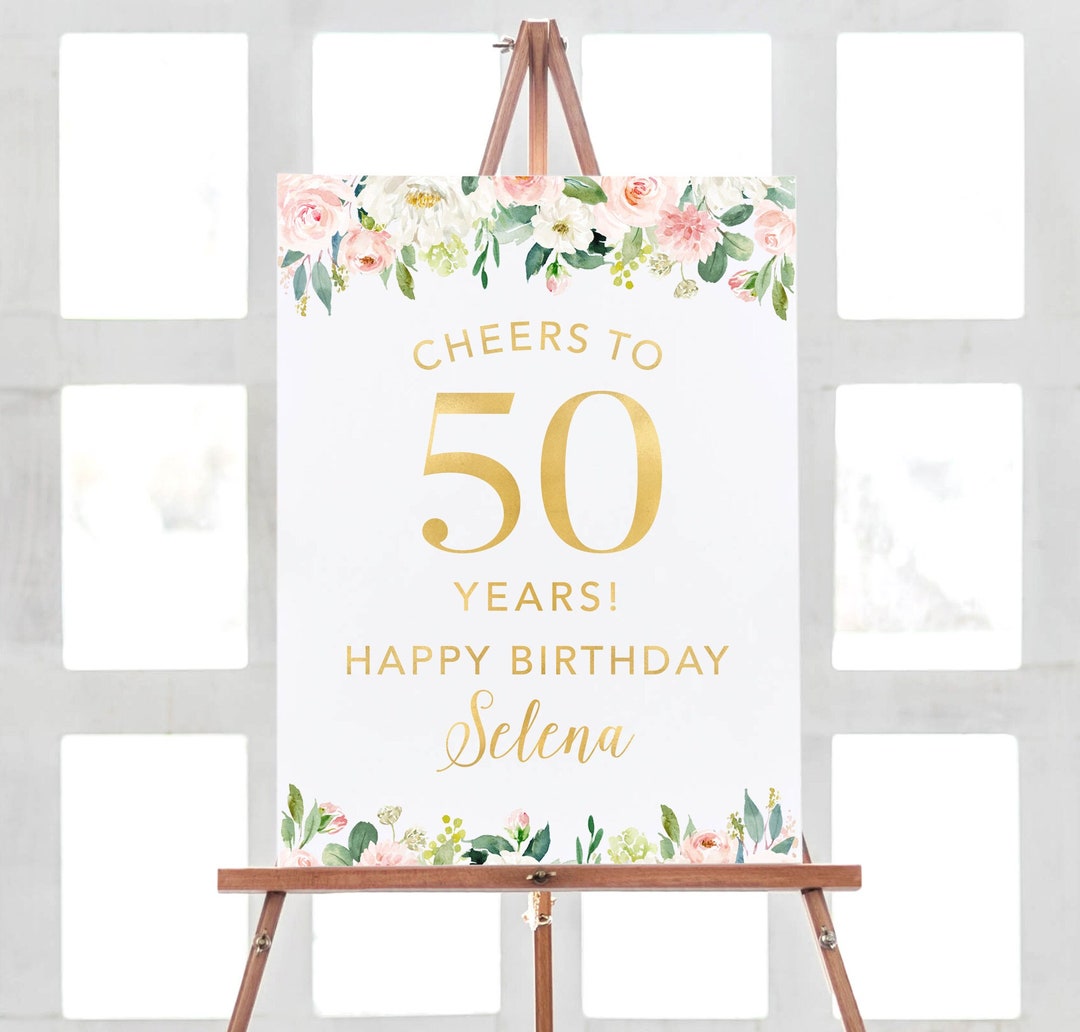Cheers to 50 Years Poster, 50th Birthday Party Decorations, Floral ...