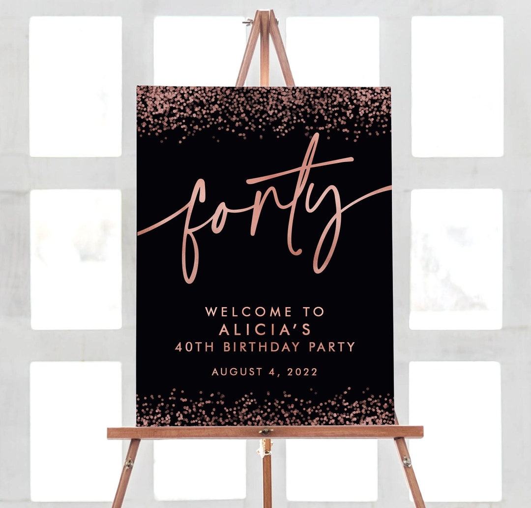 Birthday Welcome Sign, 40th Birthday Decorations Printable, Rose Gold ...