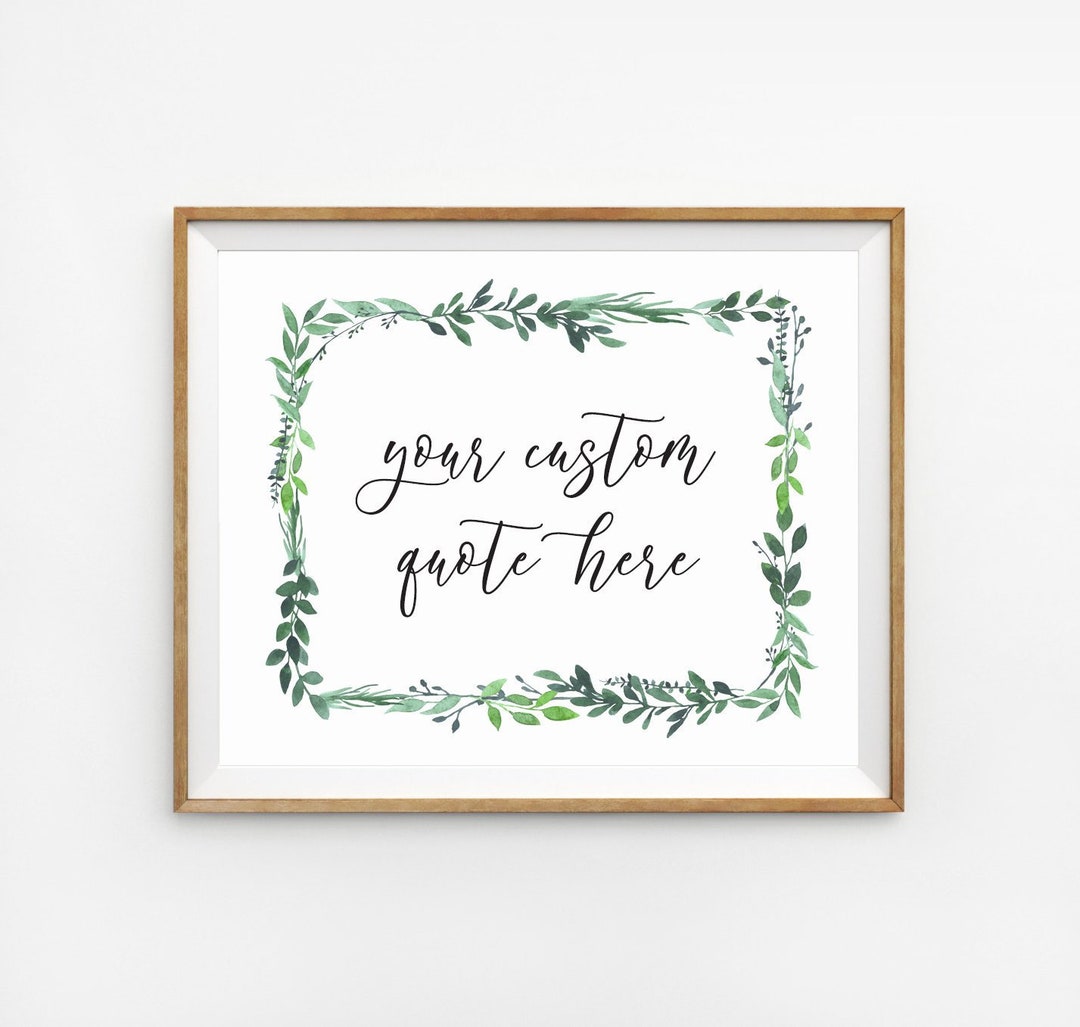 Custom Text Print, Custom Quote Printable, Personalized Quote Wall Art ...